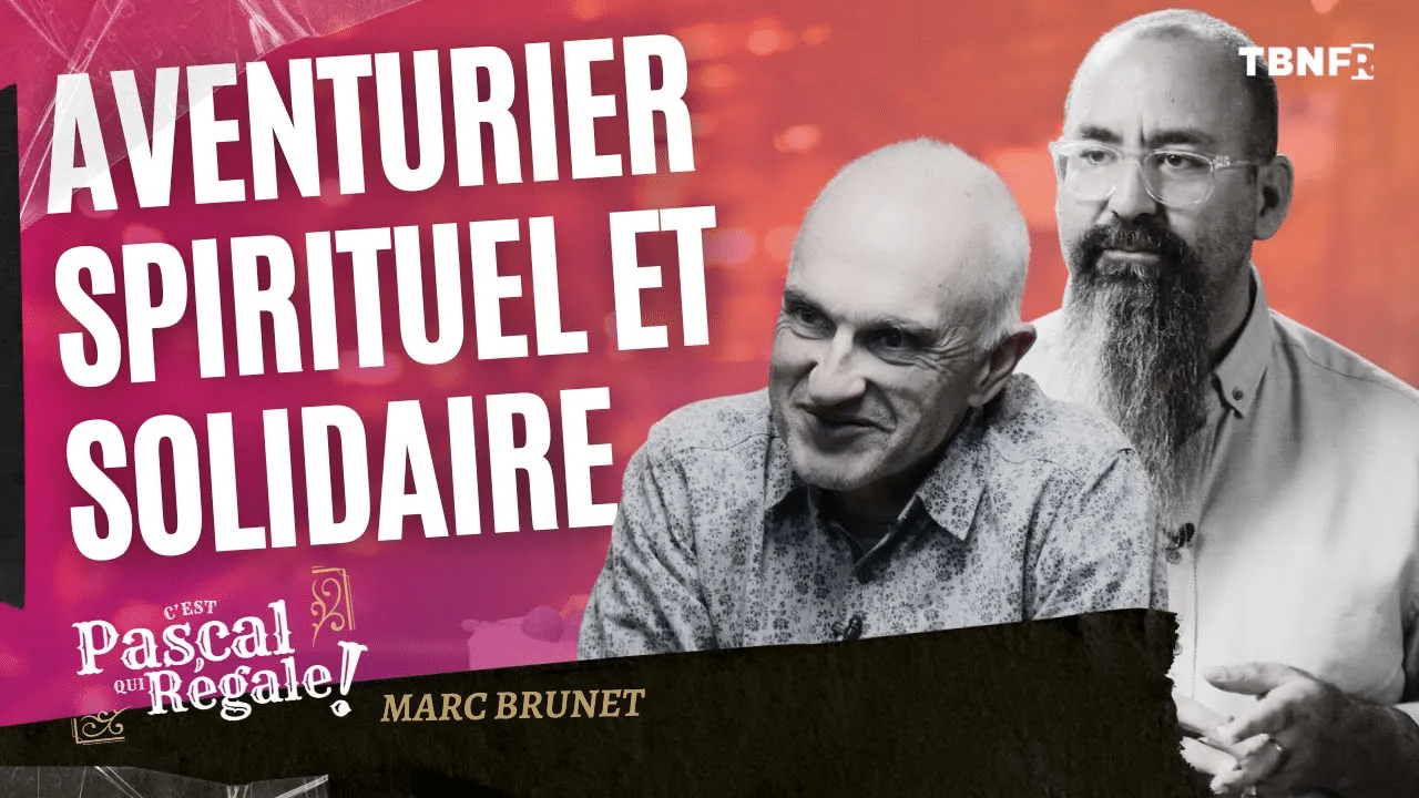 Marc Brunet : Parcourir le monde dans une démarche solidaire - TBN ...