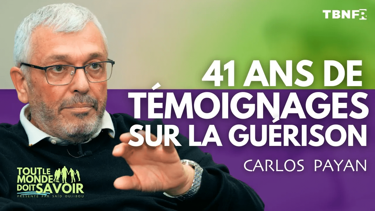 Carlos Payan : Guérison, miracles et foi, 41 ans de témoignages - TBN ...